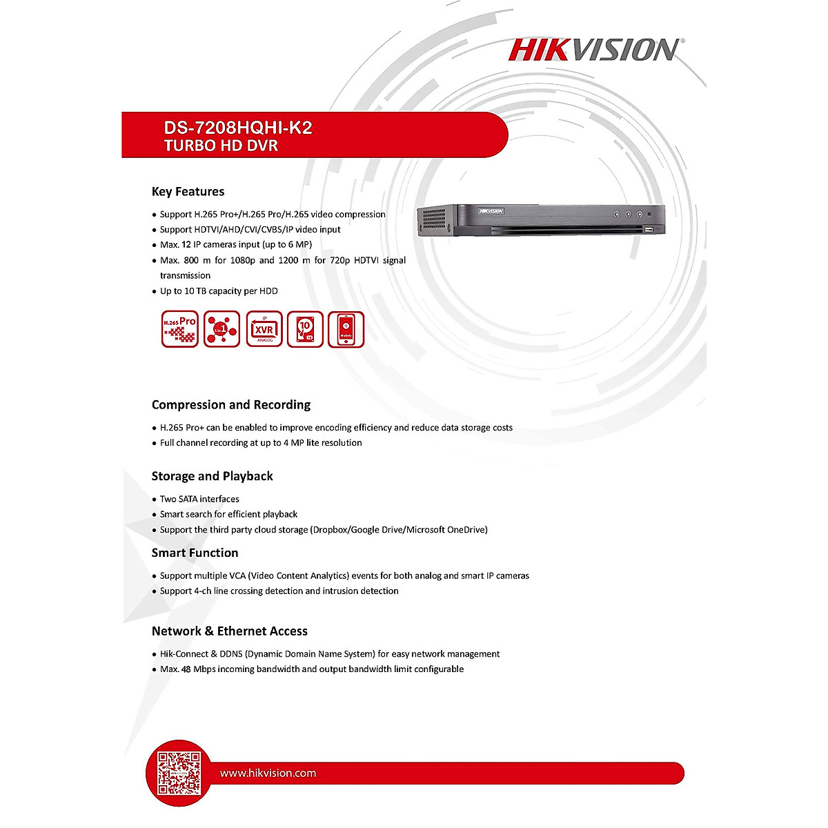 Hikvision DS-7208HQHI-K2 H.265 Pro+ 8CH Turbo HD DVR with 4CH IP (up to 12 IP Cameras), Supports up to 4MP HD-TVI/AHD (3MP only CH1 & CH2), 2MP HD-CVI, CVBS, 2 SATA for HDD (HDD not Included)