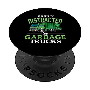 Easily Distracted By Garbage Trucks - Waste Management Trash PopSockets Swappable PopGrip