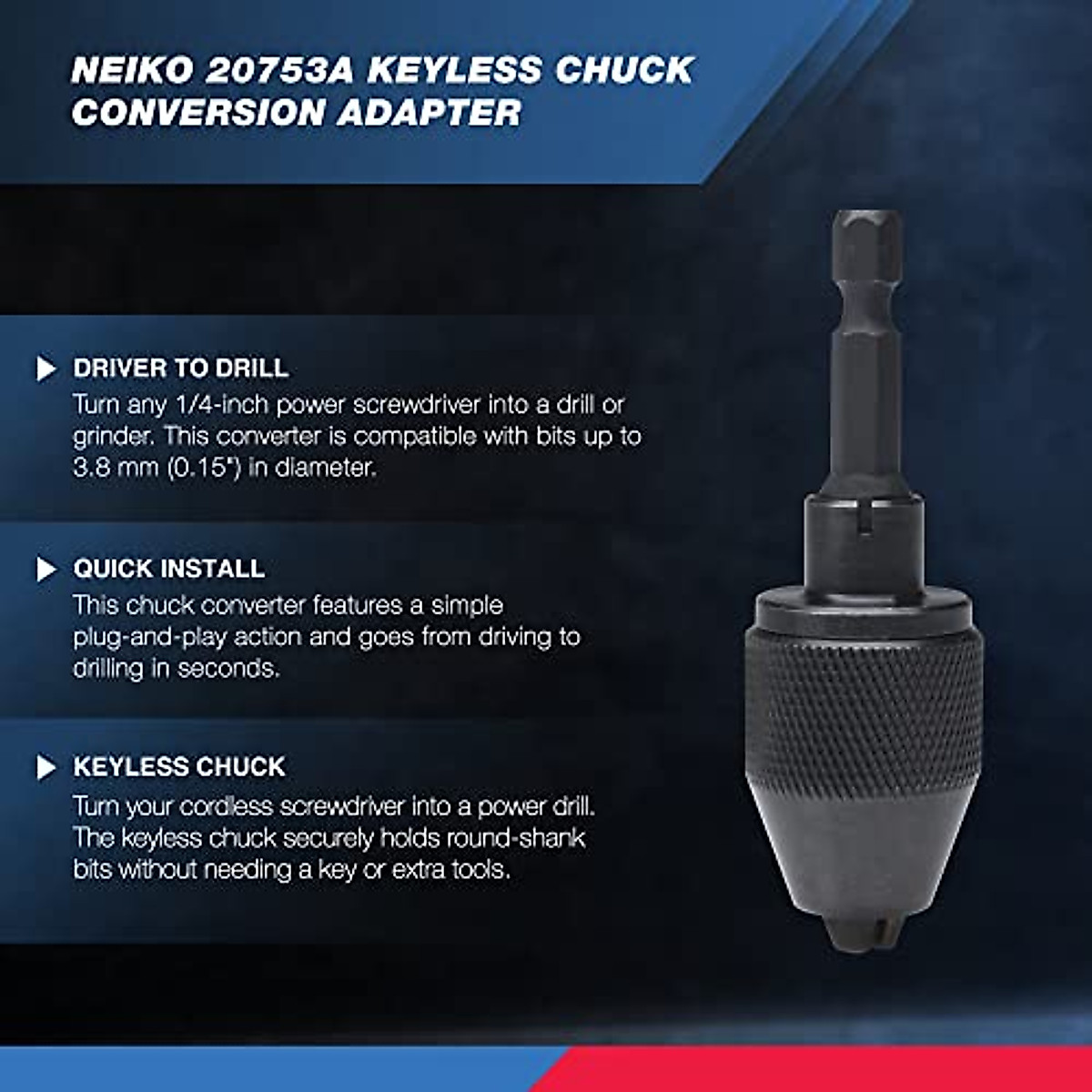 NEIKO 20753A Keyless Drill Chuck for Impact Driver, Chuck Conversion Adapter, 1/4” Hex Shank, Convert Cordless Screwdrivers into Power Drills in Seconds, For Round-Shank Drill Bits, No Keys Needed