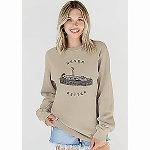 BOUTIKOME Never Better Skeleton Sweatshirt Women's Halloween Shirt Horror Skull Fall Long Sleeve Sarcastic Pullover Tops(Khaki,M)