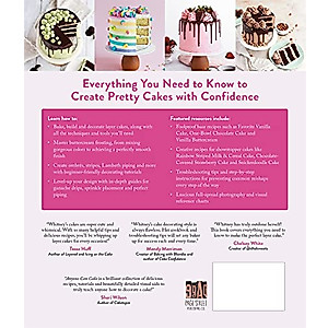 Anyone Can Cake: Your Complete Guide to Making & Decorating Perfect Layer Cakes