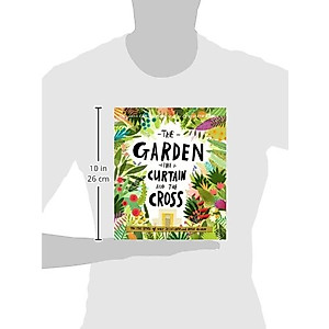 The Garden, the Curtain and the Cross: The true story of why Jesus died and rose again