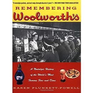 Remembering Woolworth's by Karen Plunkett-Powell (20-Sep-2001) Paperback