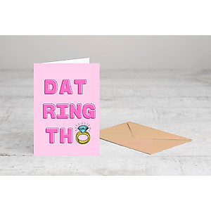 H2TDesigns Dat Ring Tho Card - Funny Engagement Card - Funny Wedding Cards - Engagement Gift - Bridal Shower Gift - Just Married - Just Engaged - Gift For Bride - Blank Inside