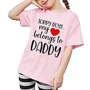 Kids Girls Valentine's Day Shirts Sorry Boys My Heart Belongs to Daddy Tshirt Toddler Valentine T-Shirt Graphic Tee Tops