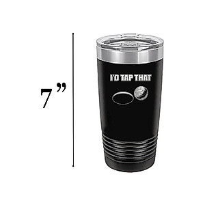 Rogue River Tactical Funny I'd Tap That Golf Ball 20 Oz. Travel Tumbler Mug Cup w/Lid Vacuum Insulated Hot or Cold Gift For Golfer Dad Grandpa Ball (Black)