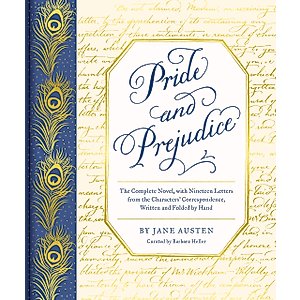 Pride and Prejudice: The Complete Novel, with Nineteen Letters from the Characters' Correspondence, Written and Folded by Hand (Handwritten Classics)