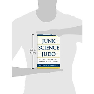 Junk Science Judo: Self-Defense against Health Scares and Scams