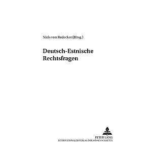 Deutsch-Estnische Rechtsfragen (Studien des Instituts für Ostrecht München) (German Edition)