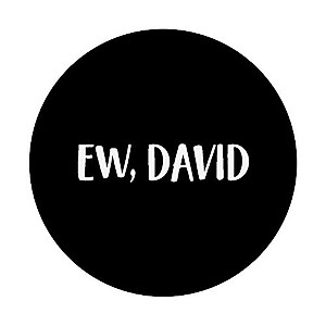 Ew David | Pop Culture PopSockets Swappable PopGrip