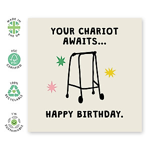 CENTRAL 23 Your Chariot Awaits' (Zimmer Frame) - Funny Birthday Card for Mom or Dad - 50th 60th 70th 80th - Age Joke - Happy Birthday Grandad Nanny - Older Brother - Sister