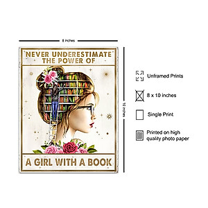 Never Underestimate A Girl With A Book Wall Art - Girls Room Motivational Quote - Inspirational Saying - Classroom Wall Art Poster - Daughter Gift - Teacher Gift - Girls Bedroom Decor UNFRAMED 8x10