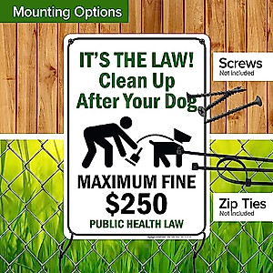 It's The Law! Clean Up After Your Dog Maximum Fine $250 Public Health Law Sign, 10x14 Inches, Rust Free .040 Aluminum, Fade Resistant, Made in USA by My Sign Center