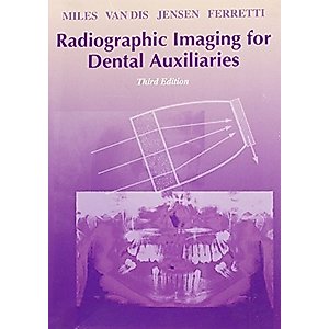 Radiographic Imaging for Dental Auxiliaries