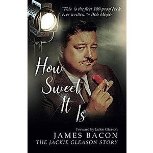 How Sweet It Is: The Jackie Gleason Story