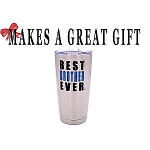 Rogue River Tactical Funny Best Brother Ever Large 20 Ounce Travel Tumbler Mug Cup with Lid Sarcastic Work Gift for Him Friend Sibling