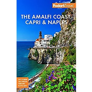 Fodor's The Amalfi Coast, Capri & Naples (Full-color Travel Guide)