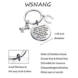 WSNANG Horse Inspirational Gift Some Horses Will Test You Teach You And Will Bring Out The Best In You Keychain Equestrian Gift for Horse Lover (Some Horses KC)