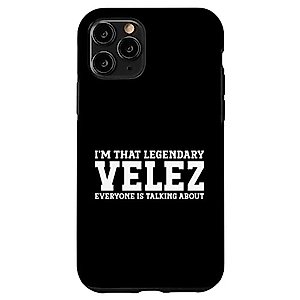iPhone 11 Pro Velez Surname Funny Team Family Last Name Velez Case