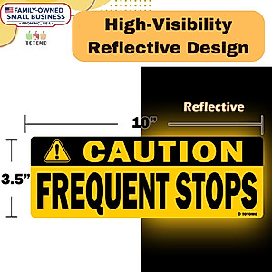 TOTOMO Caution This Vehicle Makes Frequent Stops Magnet 10"X3.5" Reflective Magnetic Safety Warning Sign Sticker for Carrier delivery Car Amazon Flex Driver (2 Pack)
