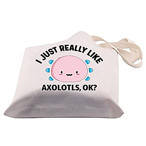 BDPWSS Axolotl Tote Bag Funny Axolotl Lover Gift I Just Really Like Axolotls Ok Canvas Shoulder Bag For Axolotl Owner Gift (Really like axolotls TG)