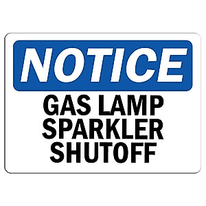 Notice - Gas Lamp Sparker Shutoff Sign | Label Decal Sticker Retail Store Sign Sticks to Any Surface 8"