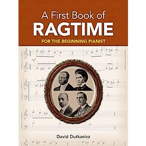 A First Book of Ragtime: For The Beginning Pianist with Downloadable MP3s (Dover Classical Piano Music For Beginners)