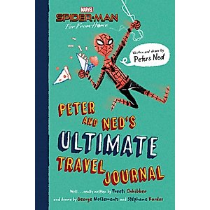 Spider-Man: Far From Home: Peter and Ned's Ultimate Travel Journal