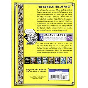 Alamo All-Stars (Nathan Hale's Hazardous Tales #6): A Texas Tale (Volume 6)