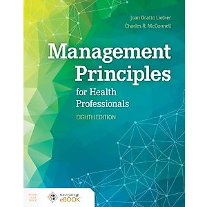 Management Principles for Health Professionals