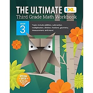 IXL The Ultimate 3rd Grade Math Workbook, Math Workbook Covering Addition, Subtraction, Multiplication, Division, Geometry & More 3rd Grade Math, Math Workbook Grade 3 (IXL Ultimate Workbooks)