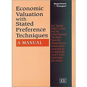 Economic Valuation with Stated Preference Techniques: A Manual (In Association With the Dtlr and Defra)