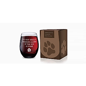 GSM Brands Stemless Wine Glass for Pet Lovers (Its Not Drinking Alone If the Dog is Home) Made of Unbreakable Tritan Plastic and Dishwasher Safe - 16 ounces