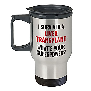 Liver Transplant Travel Mug Funny Organ Recipient Surgery Recovery Gifts