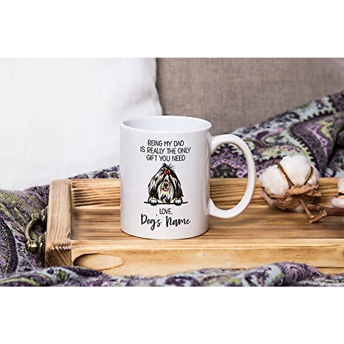 Personalized Imperial Shih Tzu Coffee Mug, Custom Dog Name, Customized Gifts For Dog Dad, Father's Day, Gifts For Dog Lovers, Being My Dad is the Only Gift You Need