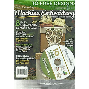 CREATIVE MACHINE EMBROIDERY, IDEAS INSPIRATIONS & TECHNIQUES NOV/DEC, 2013