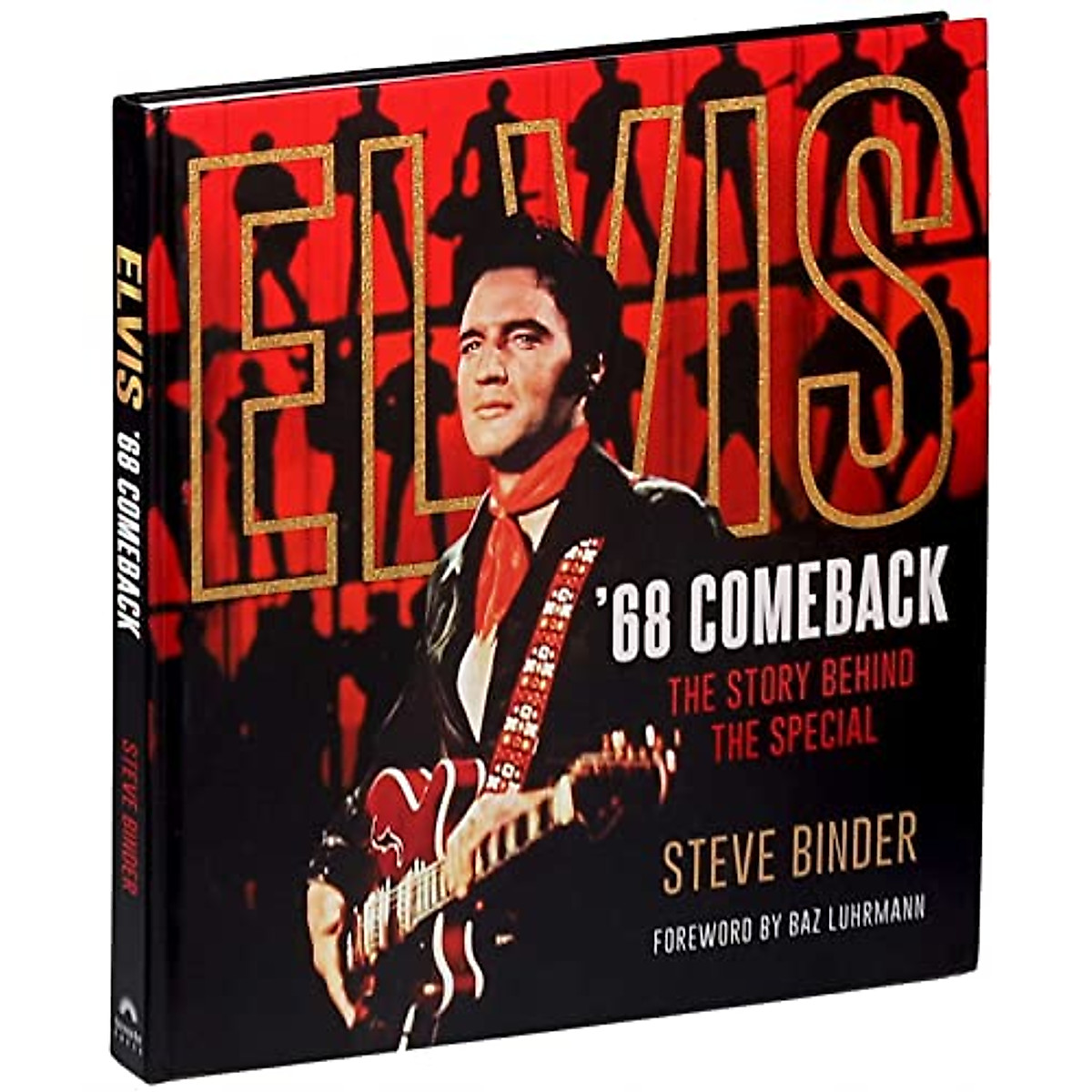 Elvis '68 Comeback: The Story Behind the Special