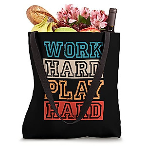 Work Hard Play Hard Team Sport Basketball Tote Bag