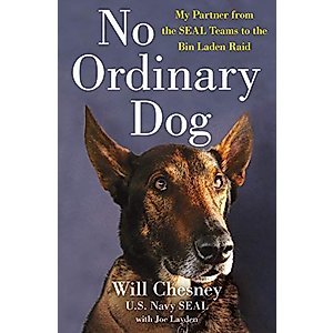 No Ordinary Dog: My Partner from the SEAL Teams to the Bin Laden Raid