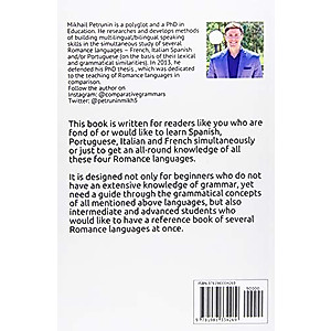 Comparative Grammar of Spanish, Portuguese, Italian and French: Learn & Compare 4 Languages Simultaneously