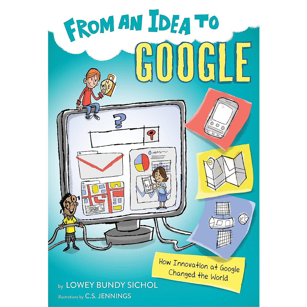 From an Idea to Google: How Innovation at Google Changed the World