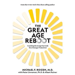 The Great Age Reboot: Cracking the Longevity Code for a Younger Tomorrow