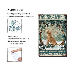 JIOBVTS Tin Sign Once Upon A Time There was A Girl Who Really Loved Golden Retrievers Poster Tin Signs Metal Bar Wall Plaque Decor Kitchen Tin Sign 8×12inch/Tin Sign