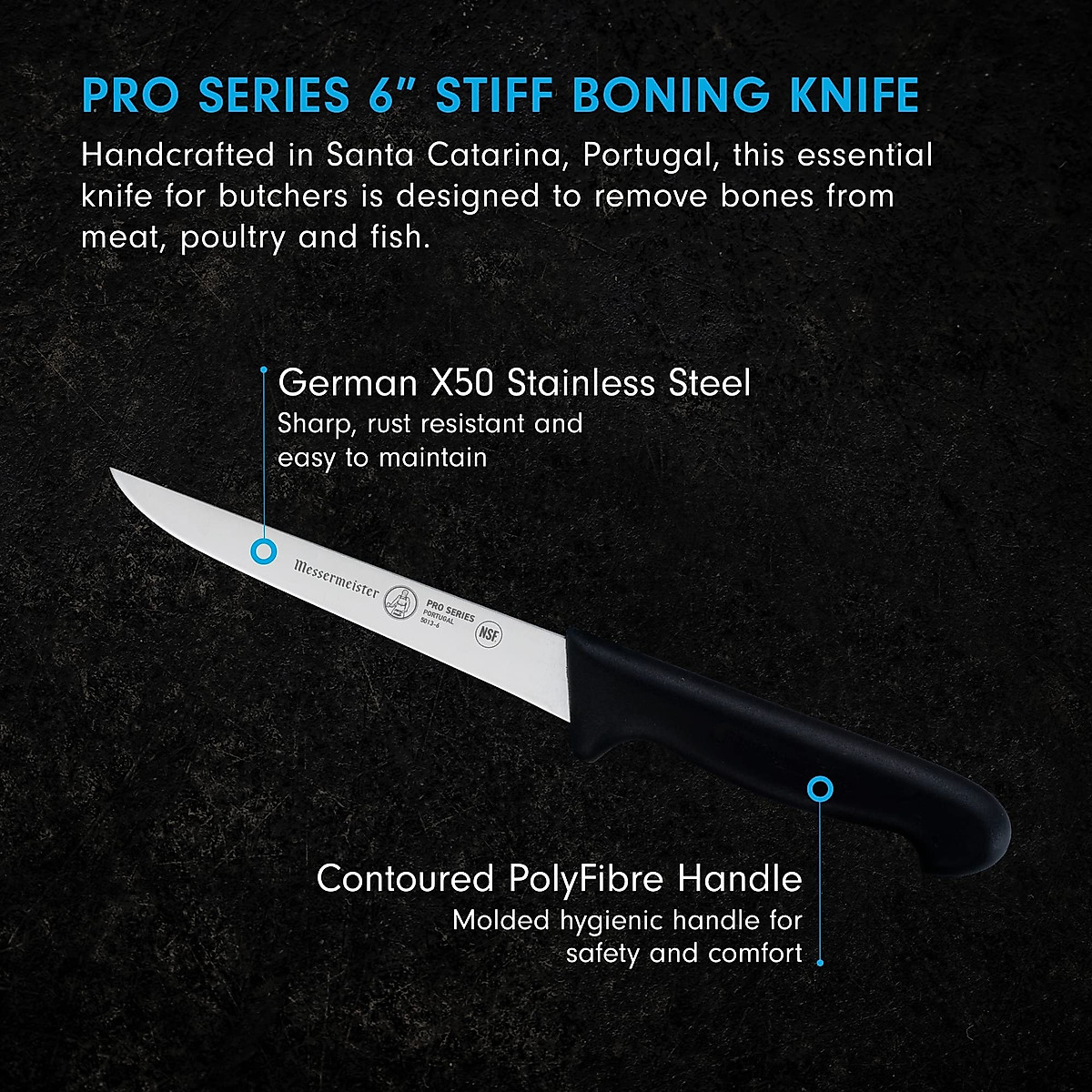 Messermeister Pro Series 6” Stiff Boning Knife - German X50 Stainless Steel & NSF-Approved PolyFibre Handle - 15-Degree Edge, Rust Resistant & Easy to Maintain - Made in Portugal