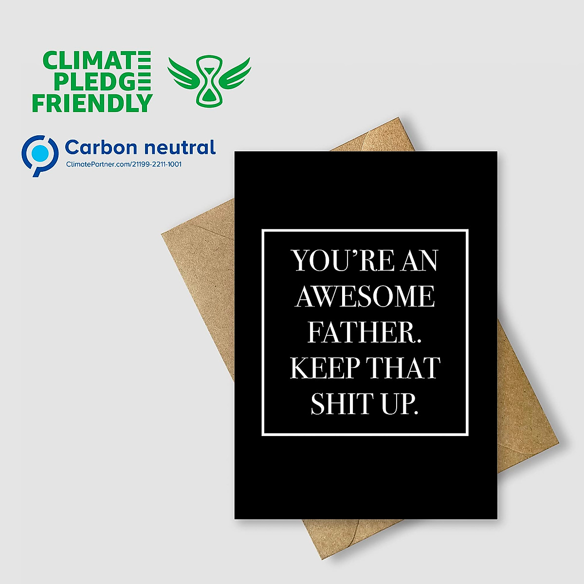 Original and funny card for dad from son, daughter or wife with envelope | Inappropriate gag card for Father's Day, Birthday, Anniversary, Christmas or for new father