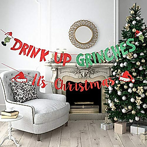 Red&Green Glitter Drink Up Grinches & It's Christmas Banner, Grinch Christmas Decorations, Christmas July Party Decorations Drink Up Grinches Sign Decorations Xmas Mantel Fireplace Home Indoor Outdoor Grinch Party Decorations Supplies