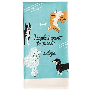 Blue Q Funny Dish Towel, People I Want to Meet: Dogs! 100% Cotton, Screen-Printed in Rich Vibrant Colors. 28" x 21". 1EA
