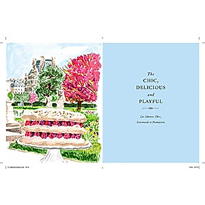 Gateau: The Surprising Simplicity of French Cakes (Essential Parisian Recipes)