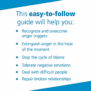 The Cognitive Behavioral Workbook for Anger: A Step-by-Step Program for Success