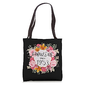 Women 70 Years Old Fabulous Since 1953 Happy 70th Birthday Tote Bag